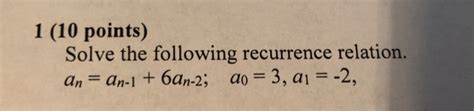 Solved Points Solve The Following Recurrence Chegg Com