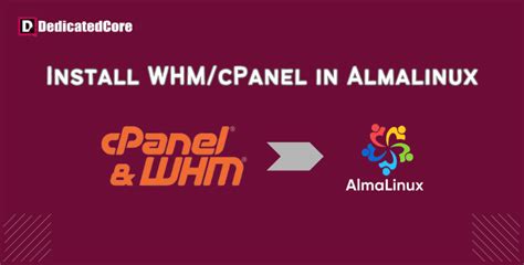 Install Whmcpanel In Almalinux Step By Step Guide