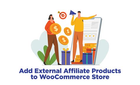 How To Add External Affiliate Products To Your WooCommerce Store