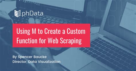 using m to create a custom function for web scraping phdata