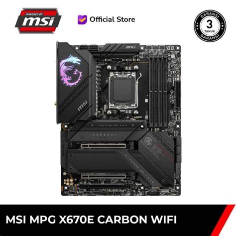 Promo Msi Mpg X670e Carbon Wifi Atx Diskon 23 Di Seller Xixistore Pasar Minggu Kota Jakarta