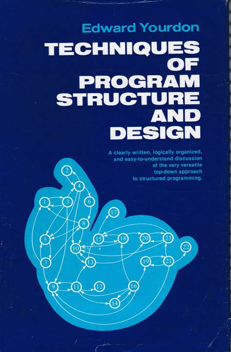 Techniques Of Program Structure And Design By Yourdon Edward Good