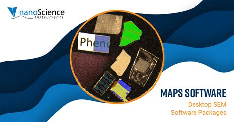 Maps Software For Phenoms Nanoscience Instruments