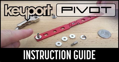Keyport Pivot Setup And Assembly How To Guide Keyport