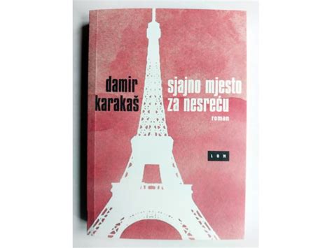 Damir Karakaš Sjajno Mjesto Za NesreĆu 77215141