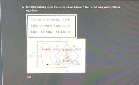 Solved Solve The Following Circuit For Current In Loop A B Chegg Com