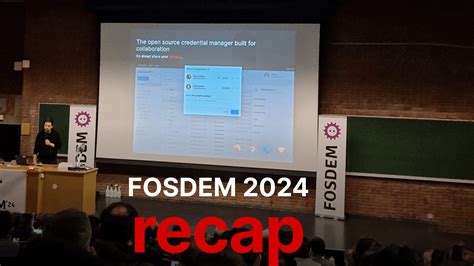 fosdem 2024 retrospective