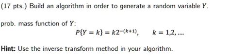Solved 17 Pts Build An Algorithm In Order To Generate Random