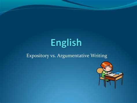 English Expository Vs Argumentative Ppt