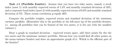 Solved Task 1 Portfolio Frontier ﻿assume That You Have