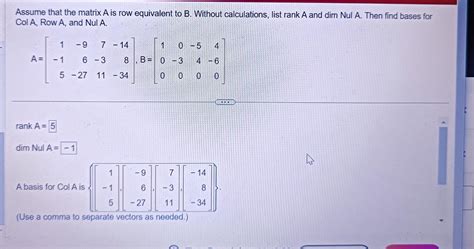 solved assume that the matrix a is row equivalent to b