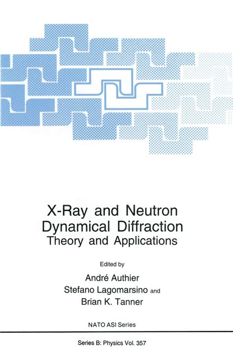 X Ray And Neutron Dynamical Diffraction Theory And