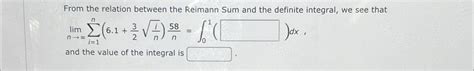 Solved From The Relation Between The Reimann Sum And The