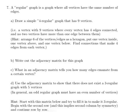 Solved A Regular Graph Is A Graph Where All Vertices Chegg