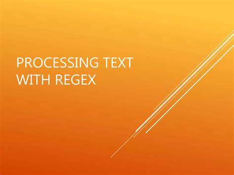 Processing Regex Python Ppt