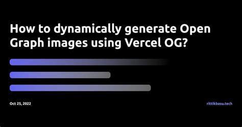 How To Dynamically Generate Open Graph Images Using Vercel Og Rnextjs