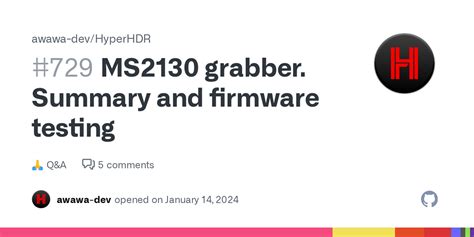 Ms2130 Grabber Summary And Firmware Testing · Awawa Dev Hyperhdr · Discussion 729 · Github