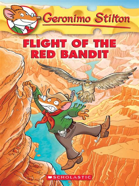 Geronimo Stilton 56 Stilton Geronimo Flight Of The Red Bandit