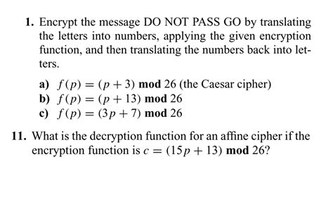 Solved 1 Encrypt The Message Do Not Pass Go By Translating