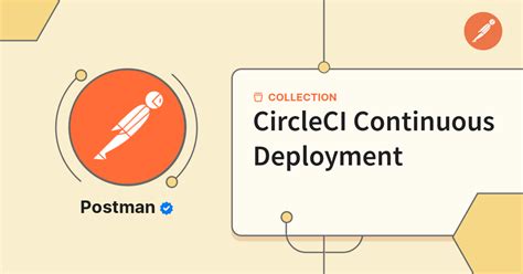 Circleci Continuous Deployment Documentation Postman Api Network