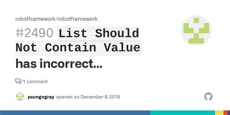 `list should not contain value` has incorrect documentation · issue 2490 · robotframework