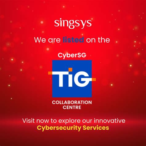Singsys Pte Ltd On Linkedin Cybersecurity Singsys Tigcyber