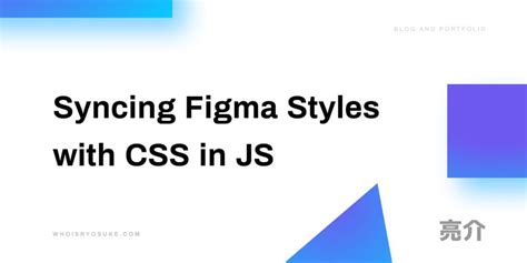 Syncing Figma Styles With Css In Js Rfigmadesign
