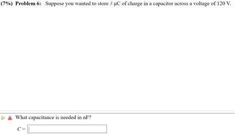 Solved Problem Suppose you wanted to store μC of Chegg com
