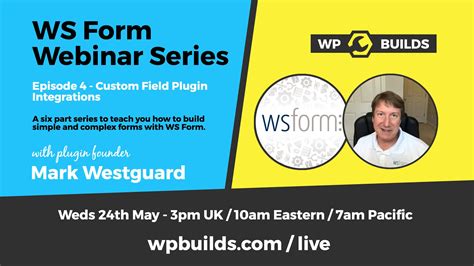 Custom Field Plugin Integrations Ws Form Webinar Series Episode 4