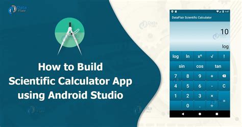 How To Build Scientific Calculator App Using Android Studio Dataflair