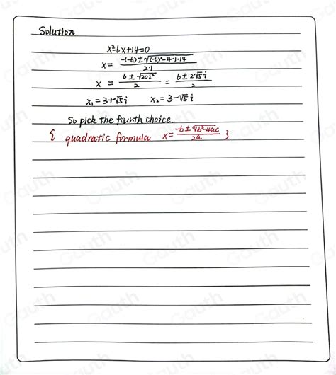 Solved I Use The Quadratic Formula To Solve The Equation X 2 6x 14 X 3 Isqrt 5 Or X 3