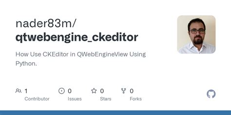 GitHub Nader M Qtwebengine Ckeditor How Use CKEditor In QWebEngineView Using Python