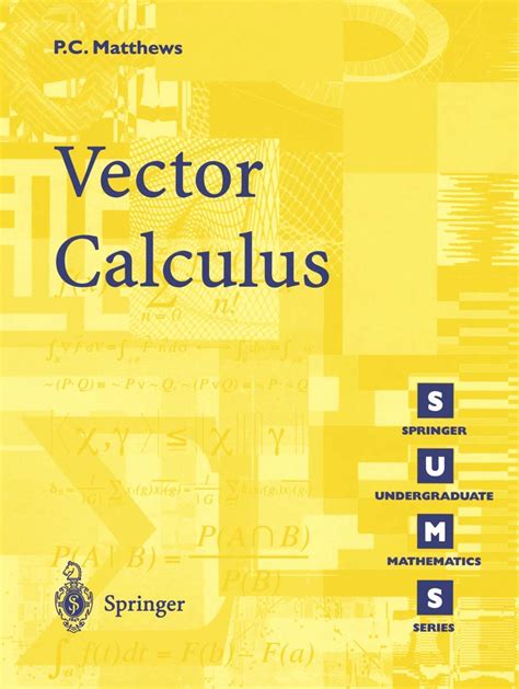 Vector Calculus Springer Undergraduate Mathematics Series