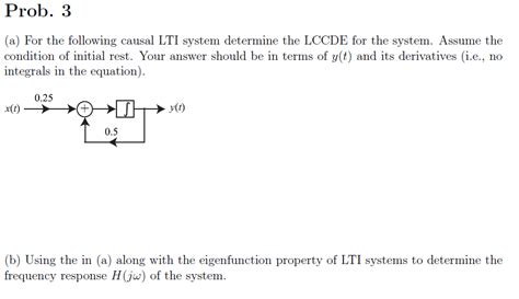 Solved Prob 3 A For The Following Causal LTI System Chegg Com