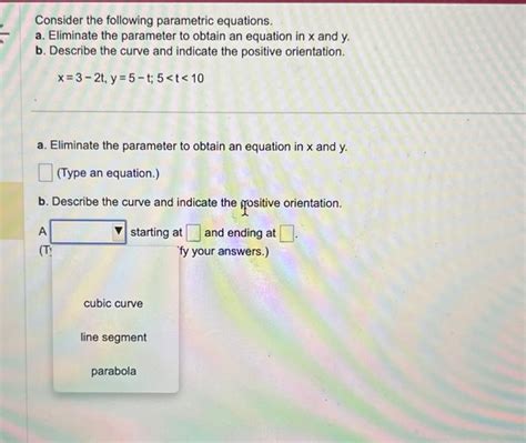 Solved Consider The Following Parametric Equations A Chegg