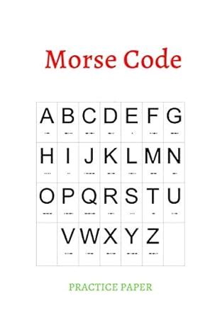 MORSE CODE PRACTICE PAPER Writing Notebook Journal Learn And Practice Yourself Creative