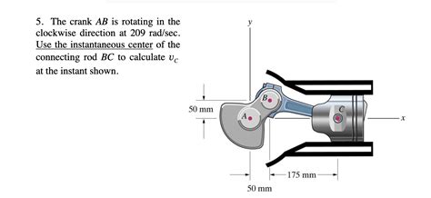 Solved The Crank AB Is Rotating In Theclockwise Direction Chegg Com
