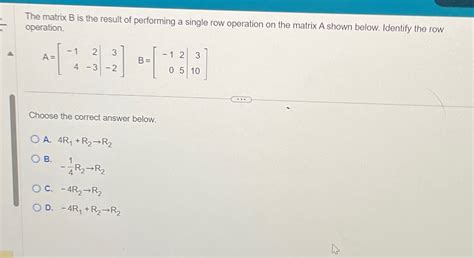 solved the matrix b ﻿is the result of performing a single