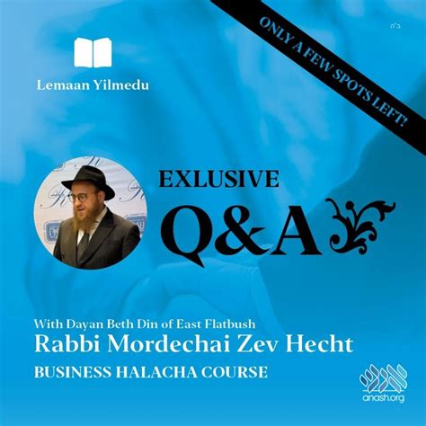 Got Questions On Business Halacha This Expert Has Answers
