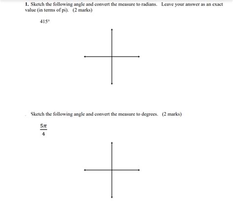 Solved 1 Sketch The Following Angle And Convert The Measure Chegg Com