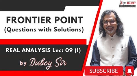 Frontier Point Questions With Solution Real Analysis Lec 09 Part 01 By Dubey Sir Free