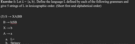 Solved Exercise 1 Let E A B Define The Language L Chegg Com