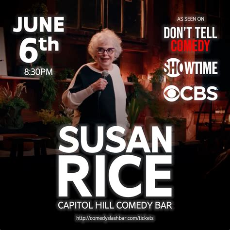 Susan Rice At Comedybar In Seattle Wa Thursday June 6 Everout