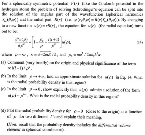 Solved For A Spherically Symmetric Potential V R Like The