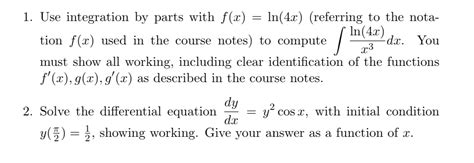 solved use integration by parts with f x ln 4x referring