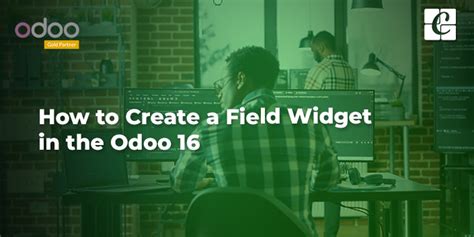 How To Create A Field Widget In The Odoo 16