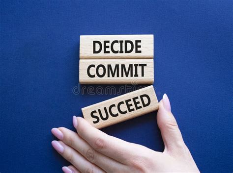 Decide Commit Succeed Symbol Concept Words Decide Commit Succeed On