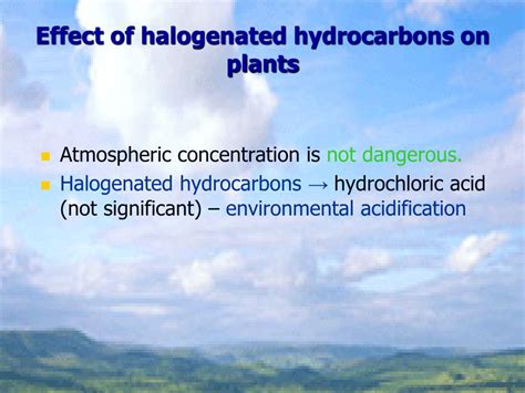 Ppt Halogenated Hydro Carbons Powerpoint Presentation Free Download Id 3420852