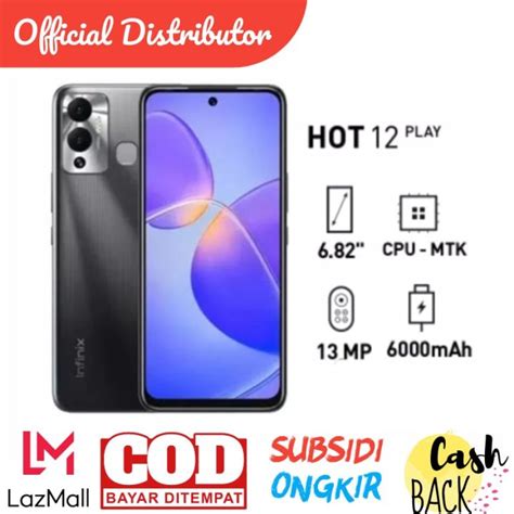 PROMO INFINIX HOT 12 PLAY 4GB 64GB 6 82 Inches 111 7 Cm2 84 5 Screen To Body Ratio