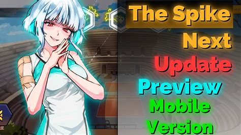 The Spike Next Update Preview Youtube